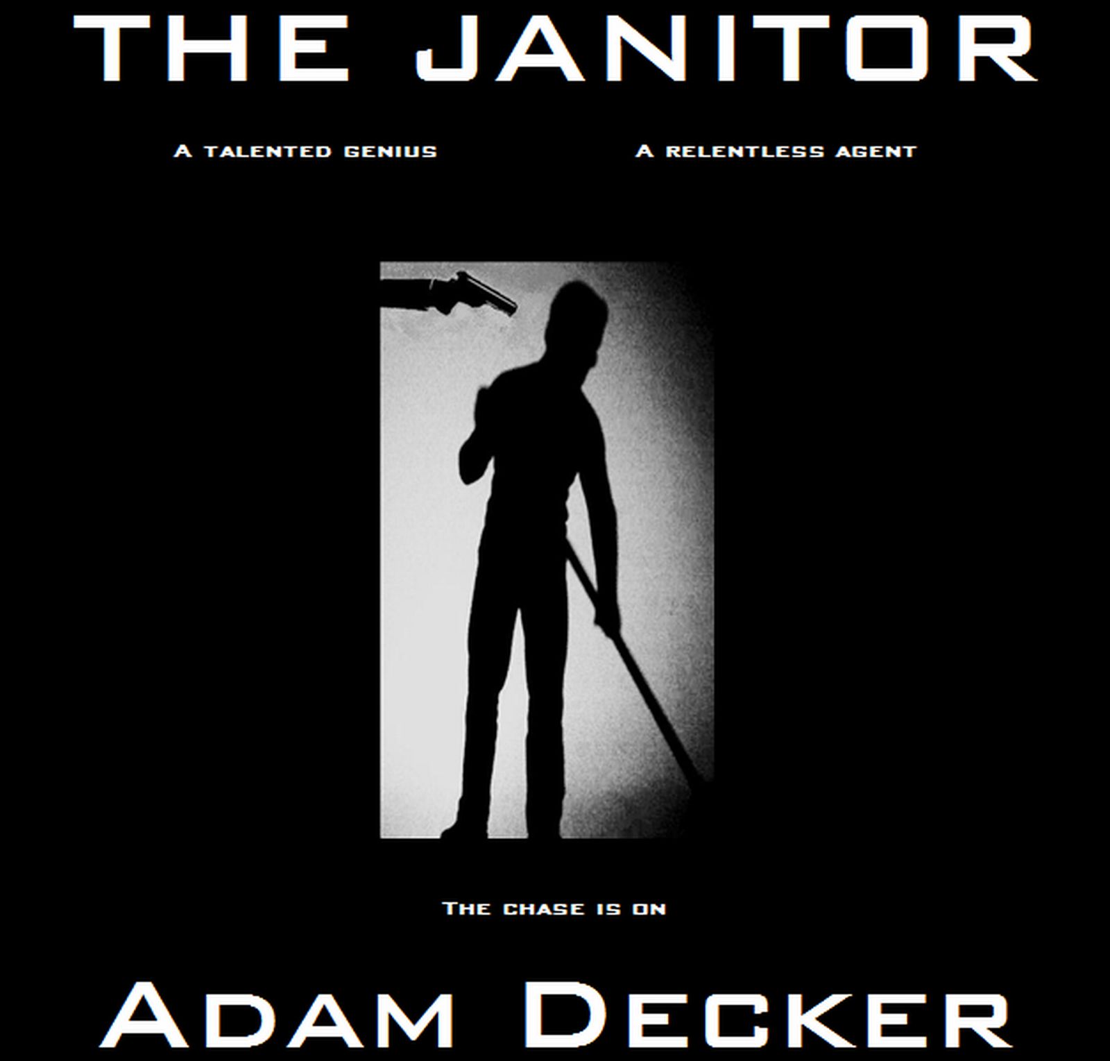 The Janitor By Adam Decker Chapter 1 and 2 | Free PDF Books