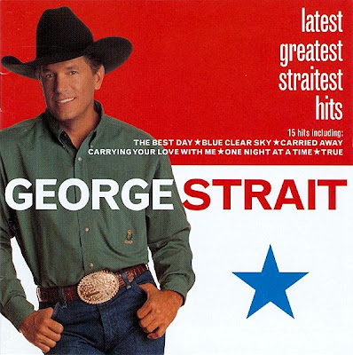 el Rancho: Latest Greatest Straitest Hits - George Strait (2000)