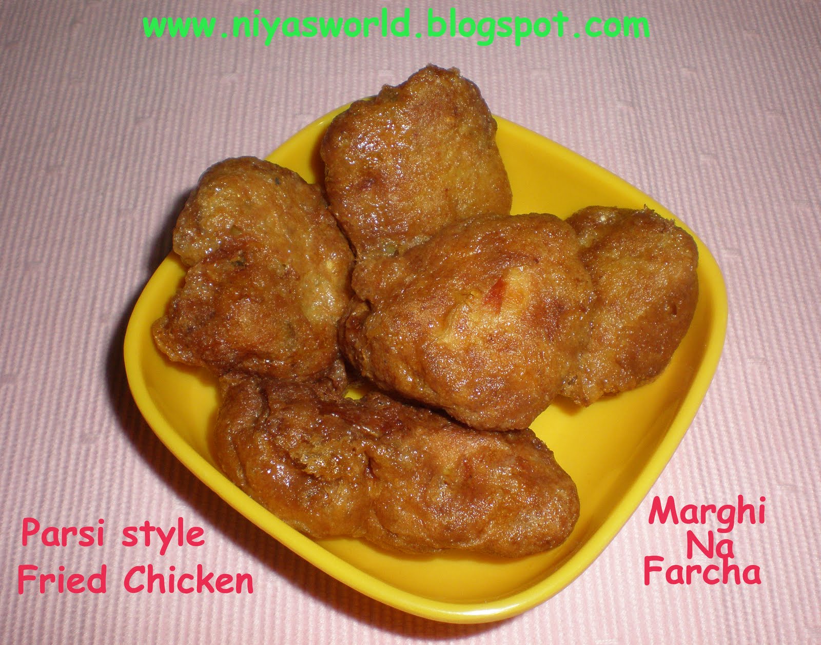 Niya's World: Parsi style fried chicken ( Marghi Na Farcha / Chicken ...
