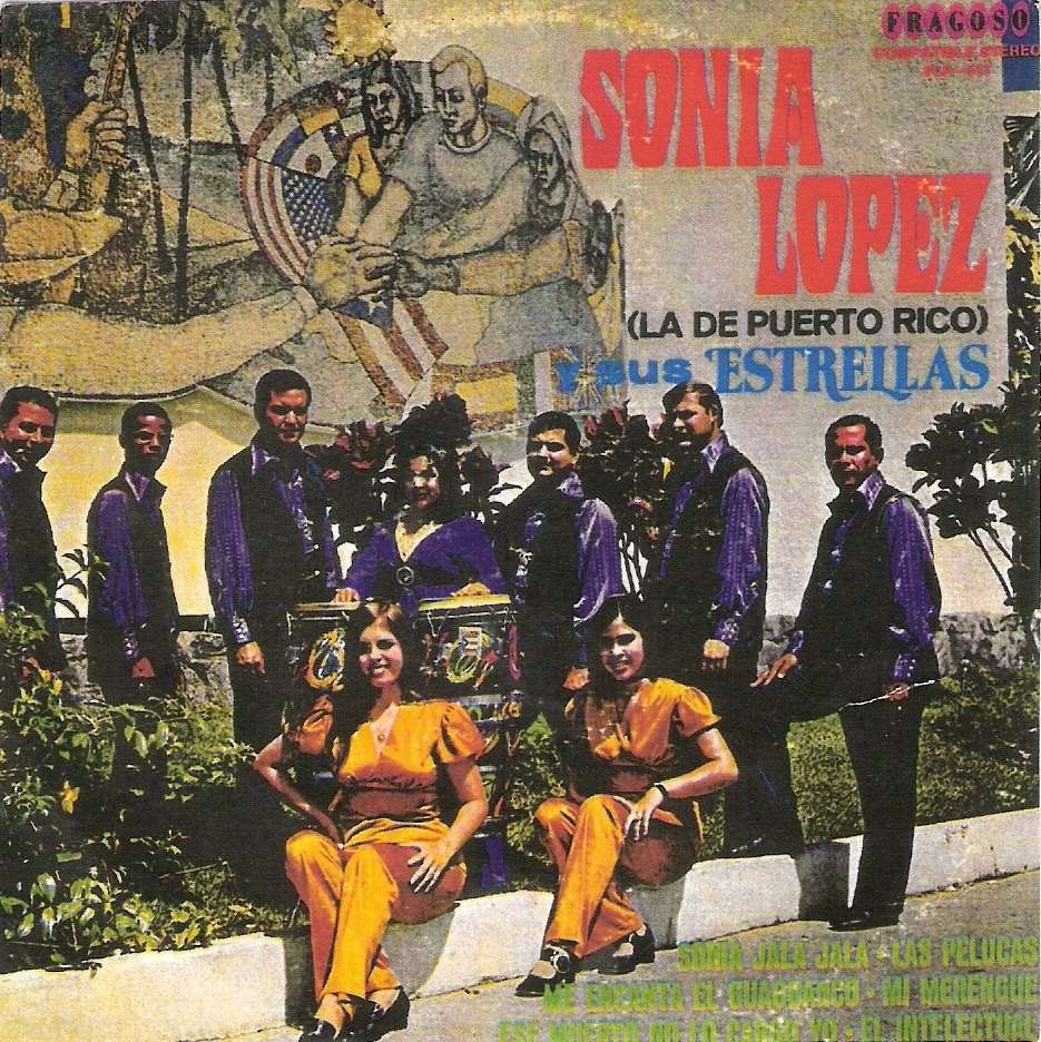 salsapepa...: Sonia Lopez Y Sus Estrellas - La De Puerto Rico