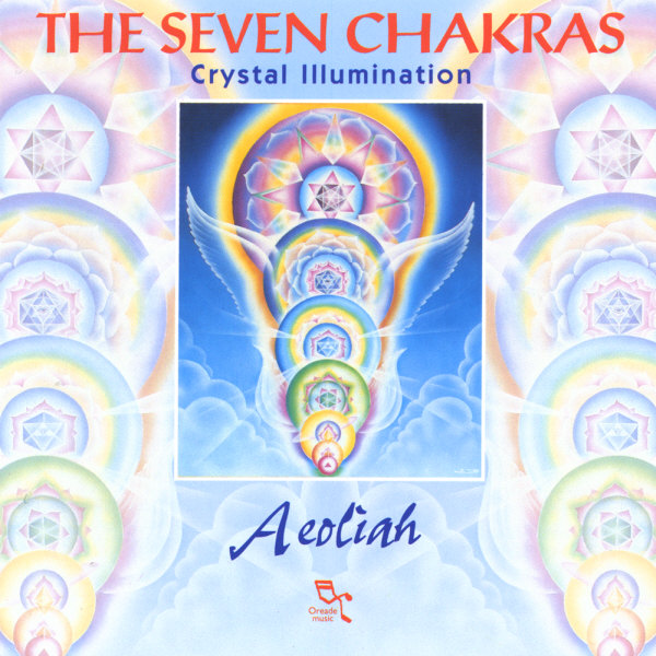 Claves de Conciencia: Aeoliah Seven Chakras: Crystal Illumination