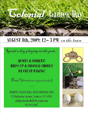 Philipse Manor Hall State Historic Site: AUGUST 2009: Colonial Games Day