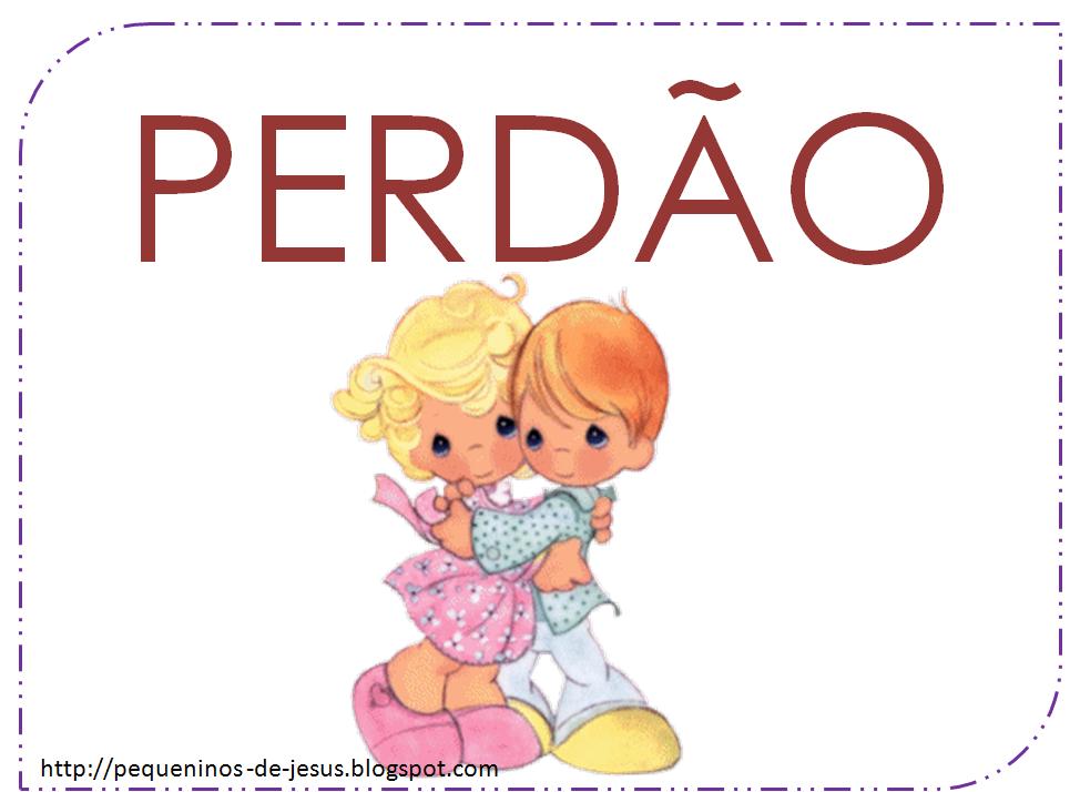 Pequeninos de Jesus: Lição 03: Aprendendo a Perdoar.