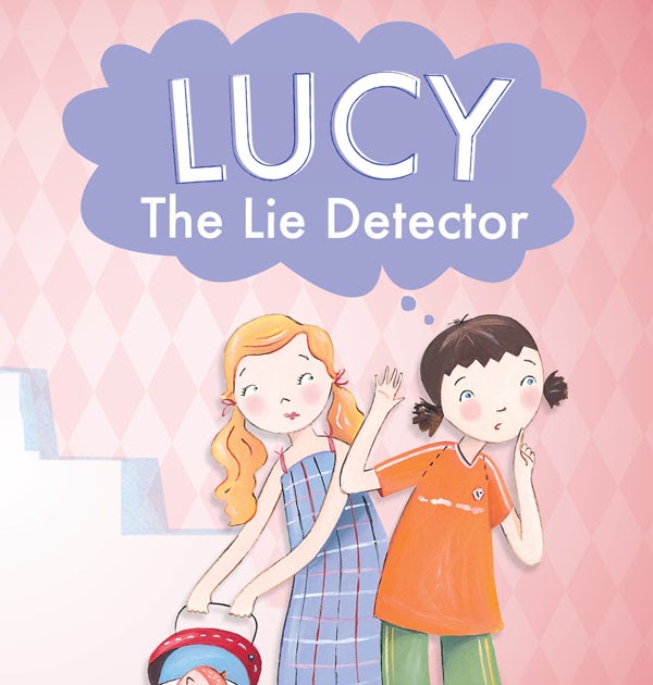 Kids' Book Review: Review: Lucy the Lie Detector