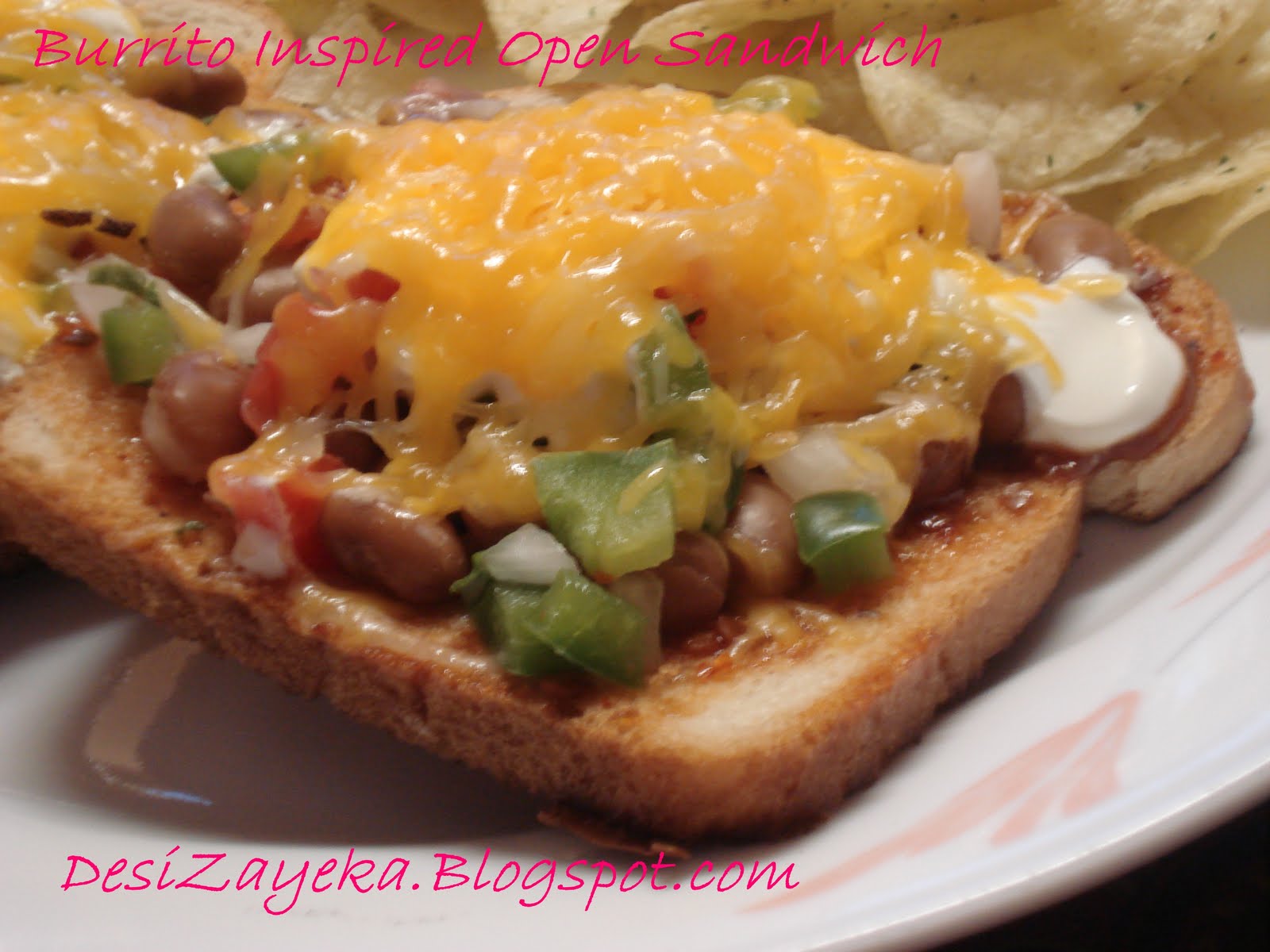 Burrito Inspired Open Sandwich ~ Desi Zayeka