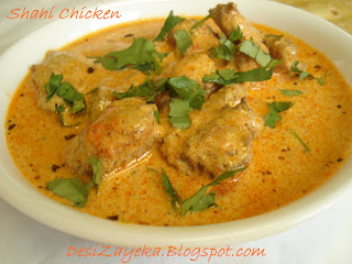 Shahi Chicken ~ Desi Zayeka