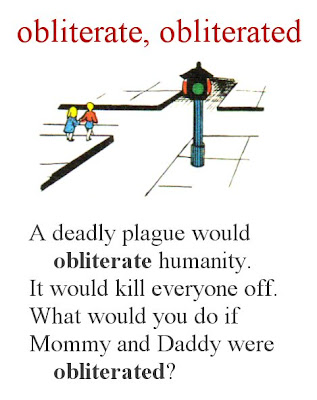 My First Dictionary: Today's word is obliterate