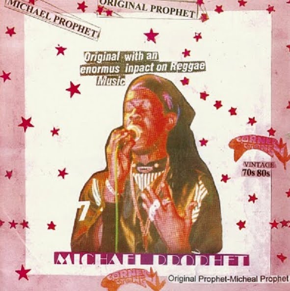 Reggaediscography: MICHAEL PROPHET - DISCOGRAPHY: (Reggae Singer)