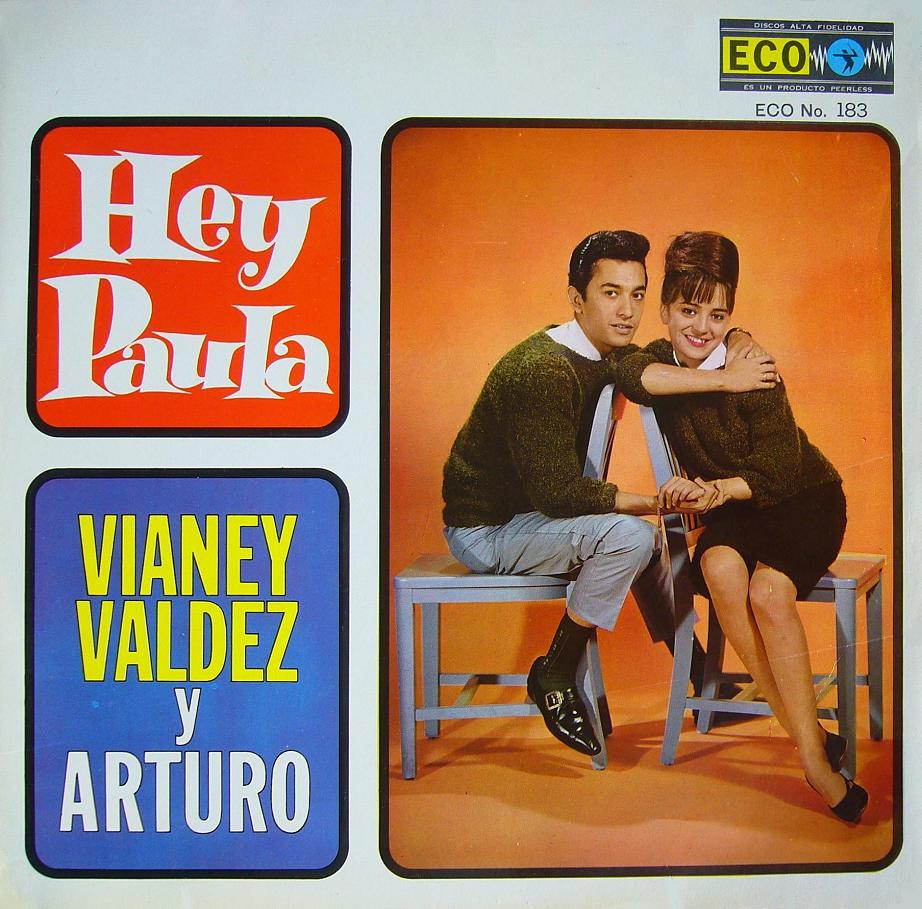 Del Rock al Twist !!: # 0164 VIANEY VALDEZ y ARTURO "Hey Paula" (1963)