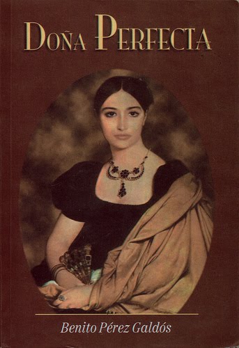 Ruta de Libros: Doña Perfecta (Benito Pérez Galdós)