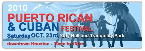 Puerto Rican & Cuban Festival, Houston Texas|De Puerto Rico Pal Mundo