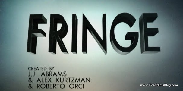 TV Addicts Blog: Fringe: Season 3 Episode 8 - Entrada