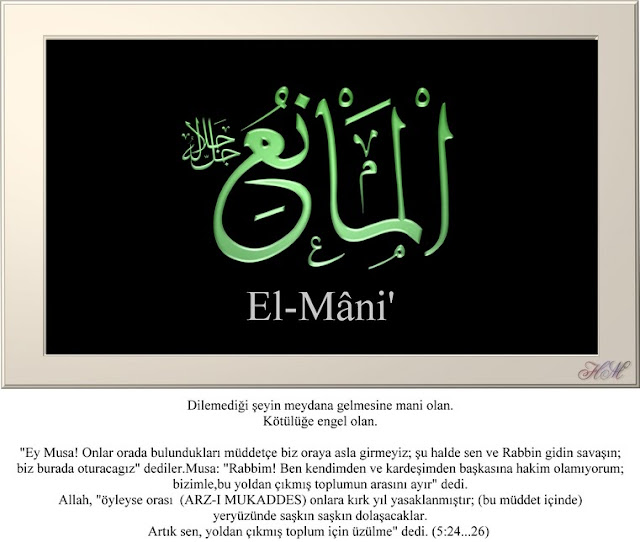 ESMÂ'ÜL-HÜSNÂ: El Mani