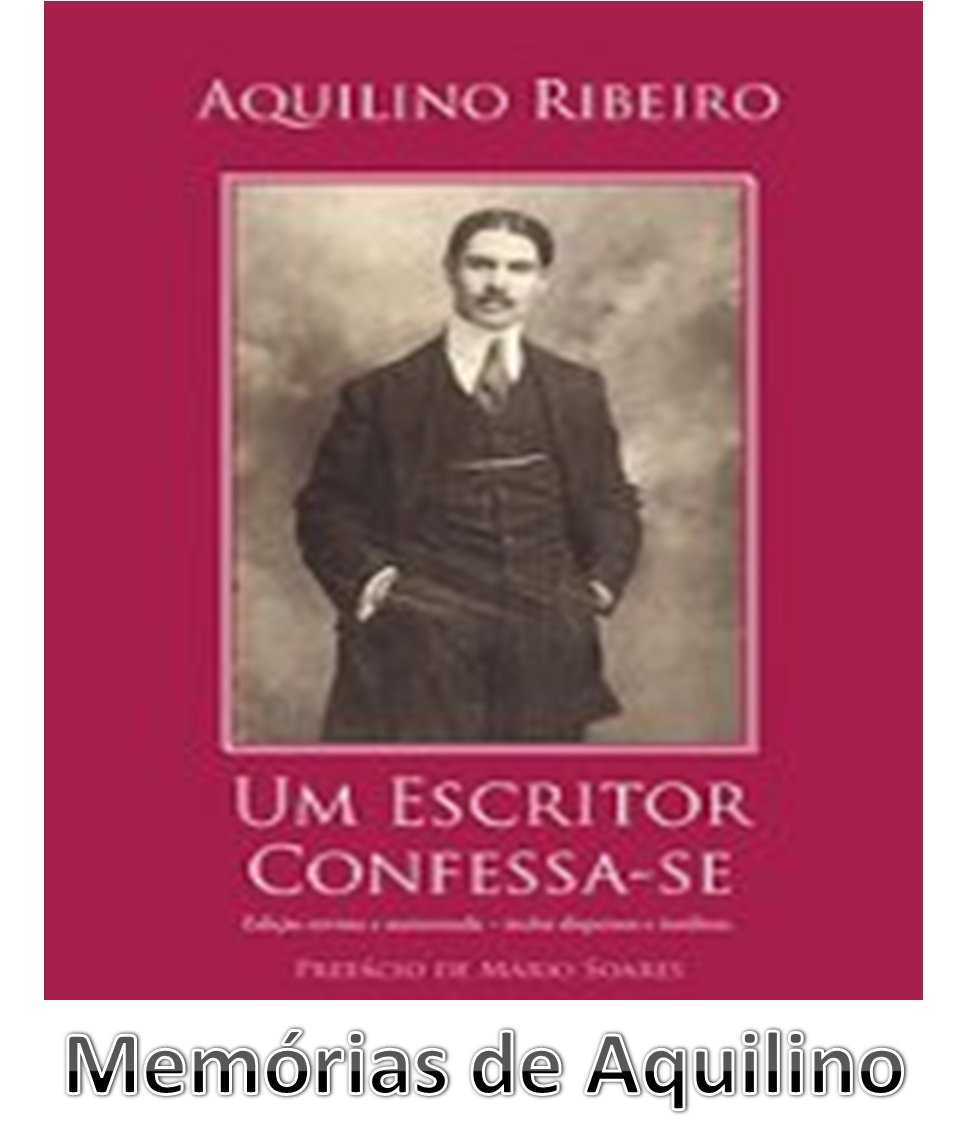 Aquilino Ribeiro: Aquilino e as suas obras