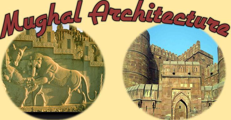Mughal Empire: Mughal Architecture