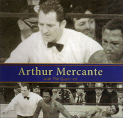 Boxing Along The Beltway: Legendary Referee Arthur Mercante Passes!