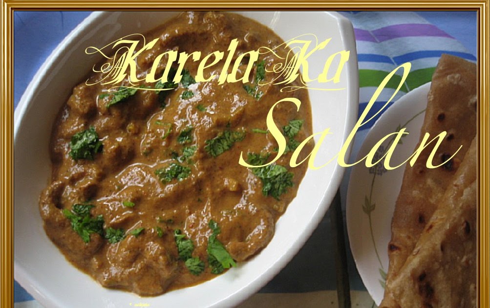 Karela Ka Salan - Malas-Kitchen