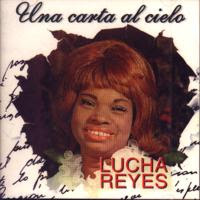 Musica Peruana, del Mundo y Notas.: Lucha Reyes - Contigo y sin ti