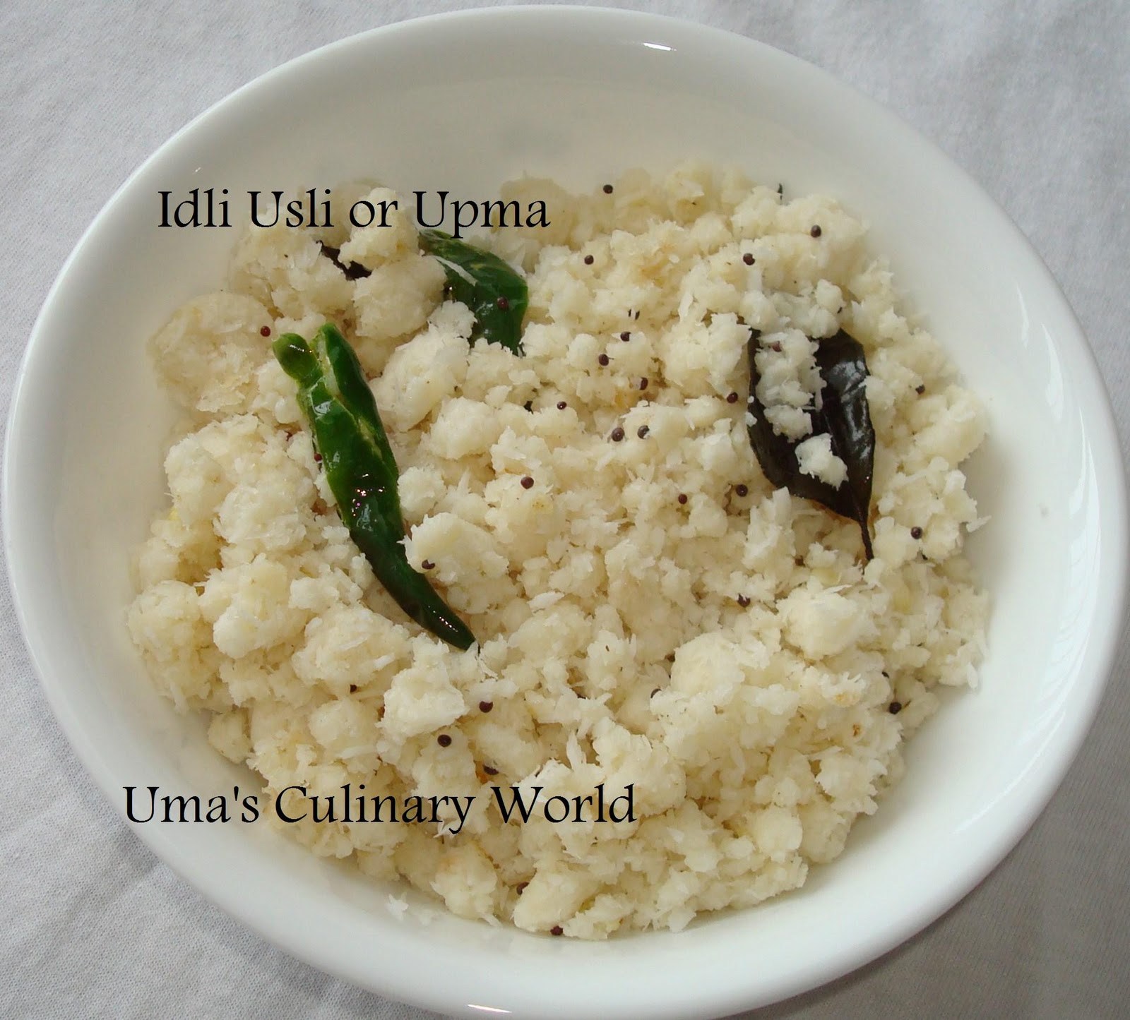 Idli Usli or Upma