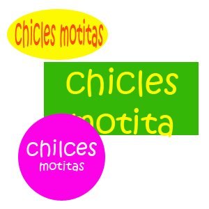 CHICLES MOTITA: CHIcLEs MotITa