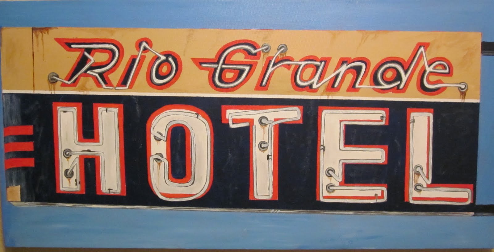 Rio Grande Hotel Sign Complete!