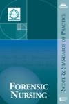 Enfermagem Forense: IAFN and ANA Co-Publish Standards for Forensic Nursing