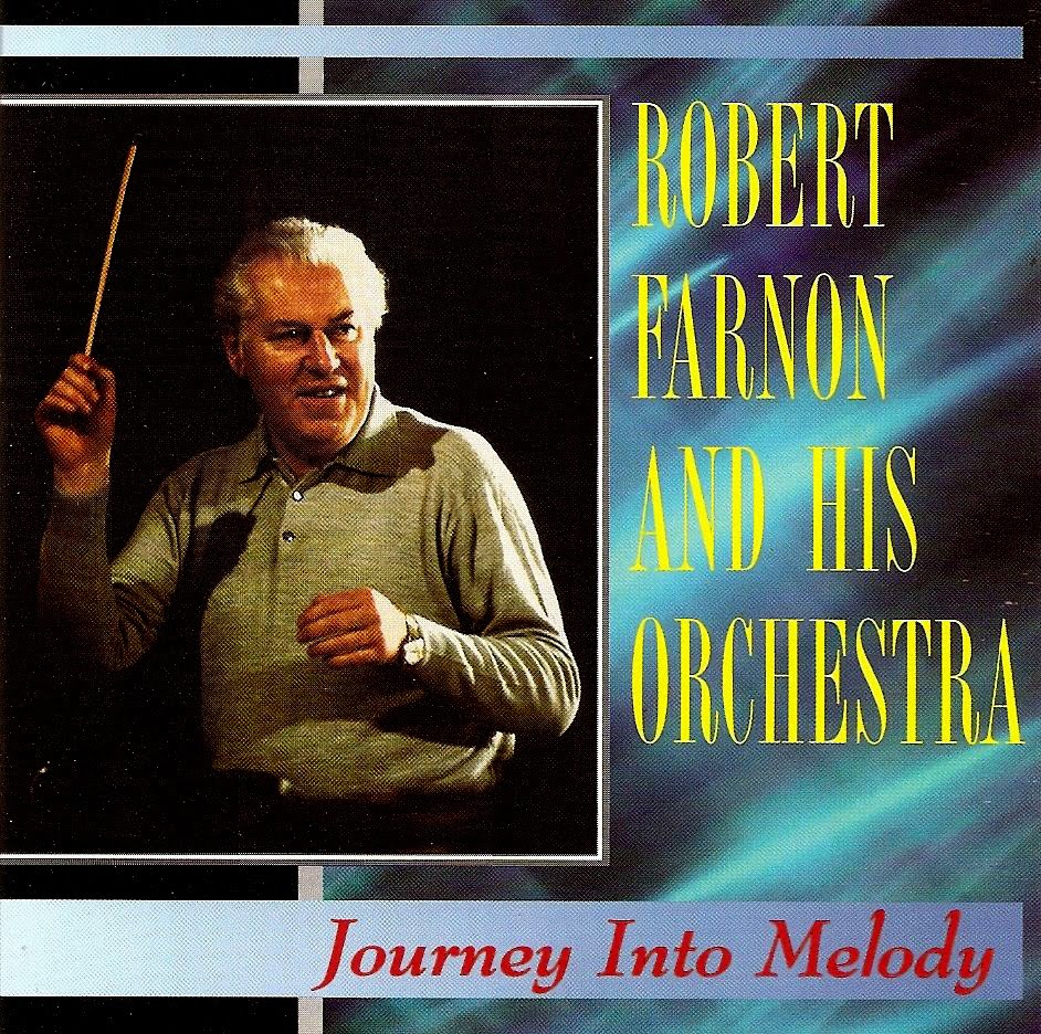 BIOS of Beautiful music musicians: ROBERT FARNON