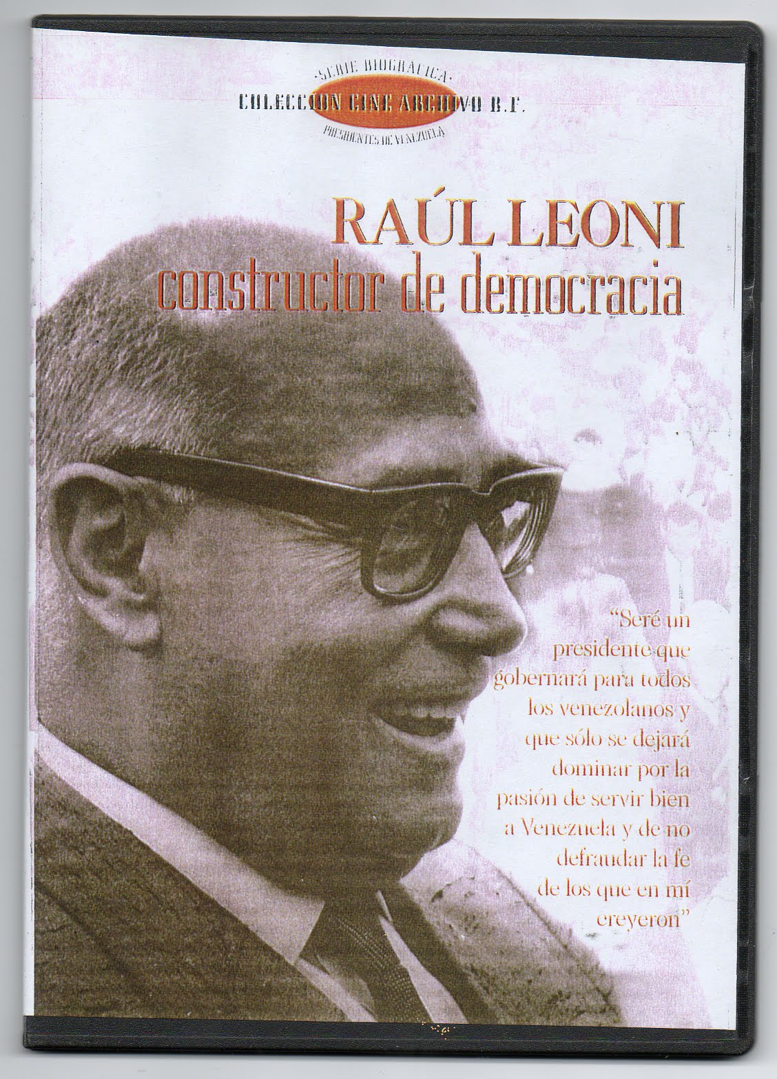 CARICUAO FOTO HISTORIA: documental -RAÚL LEONI: Constructor de Democracia