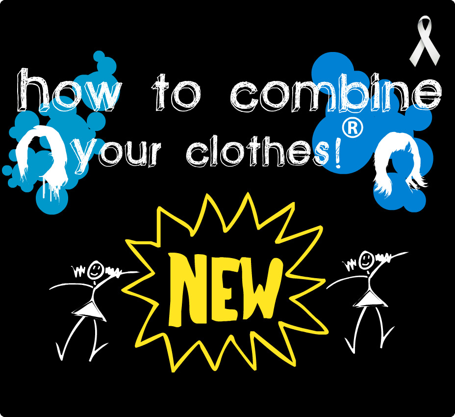 How To Combine Your Clothes How To Combine Your Clothes