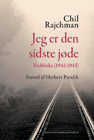 BOGBROKKEN: Chil Rajchman: Jeg er den sidste jøde - Treblinka 1942-1943 ...