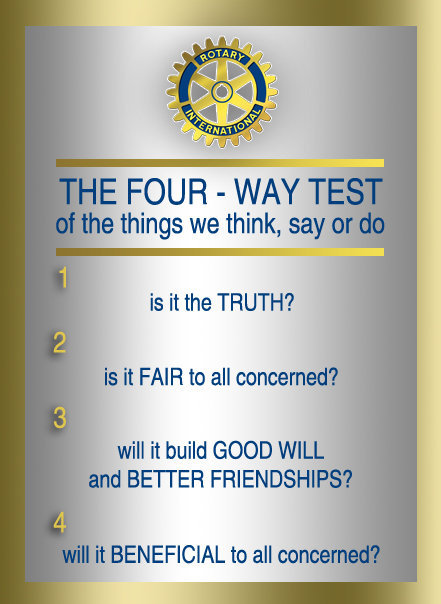 Rajiv's WORLD: Four Way Test - of things we think, say or do