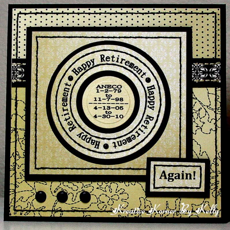 Kreative Korner By Kelly: Happy Retirement...Again!