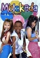 Para Recordar Novelas e Famosos: Homenagem ..á o grupo Mulekada