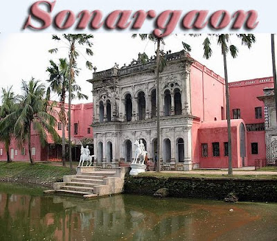 TOURIST SPOTS: Sonargaon