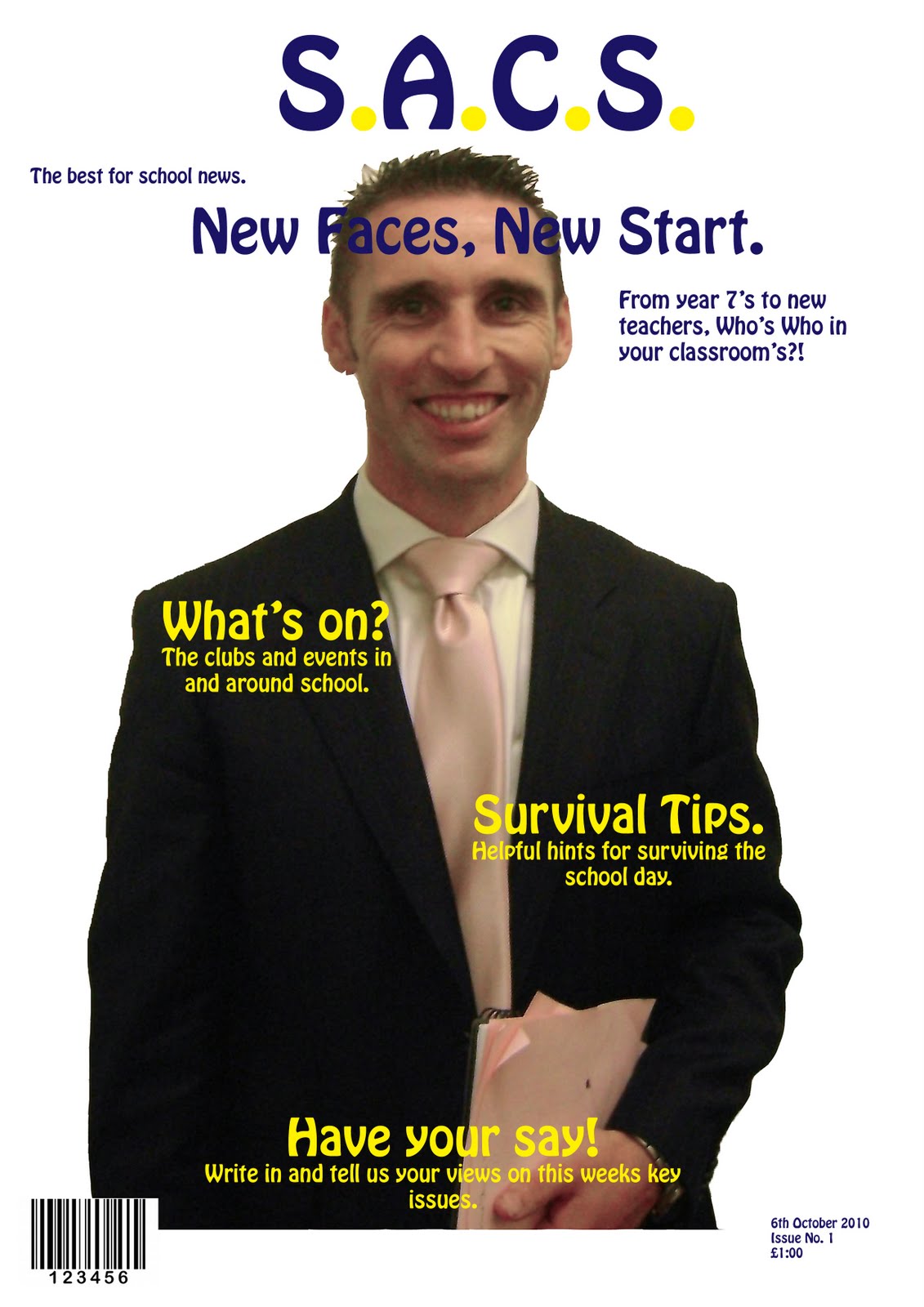 Hannah Gordon's Media AS: Pre-lim task: A school magazine front cover.
