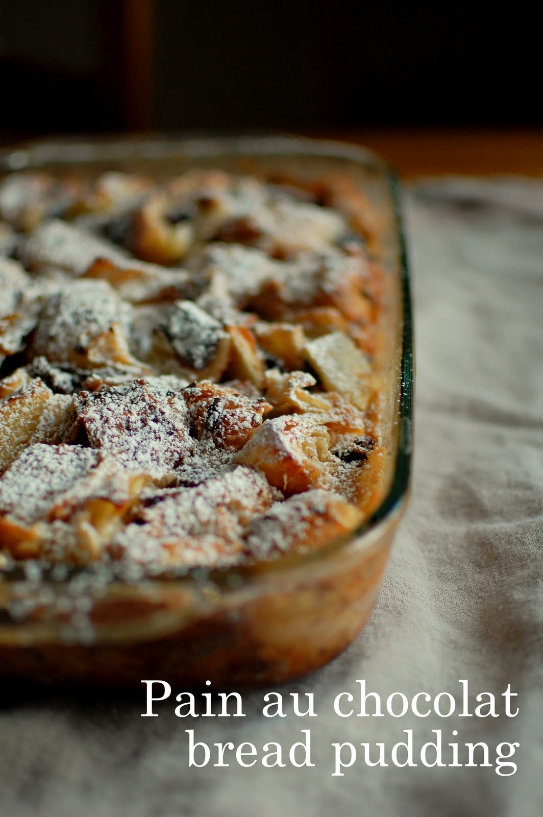 Tulips and Butter: Pain au chocolat bread pudding