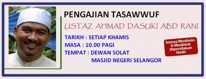Pengajian Tasawwuf Oleh Ustaz Ahmad Dasuki Abd Rani Di Masjid Negeri ...