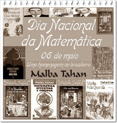 MatheusMáthica: 06 DE MAIO “DIA NACIONAL DA MATEMÁTICA”