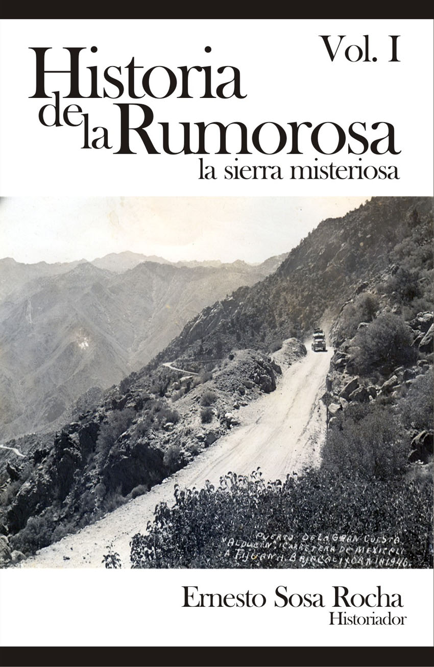Radar Tecate News: PRESENTARÁ LIBRO SOBRE HISTORIA DE LA RUMOROSA