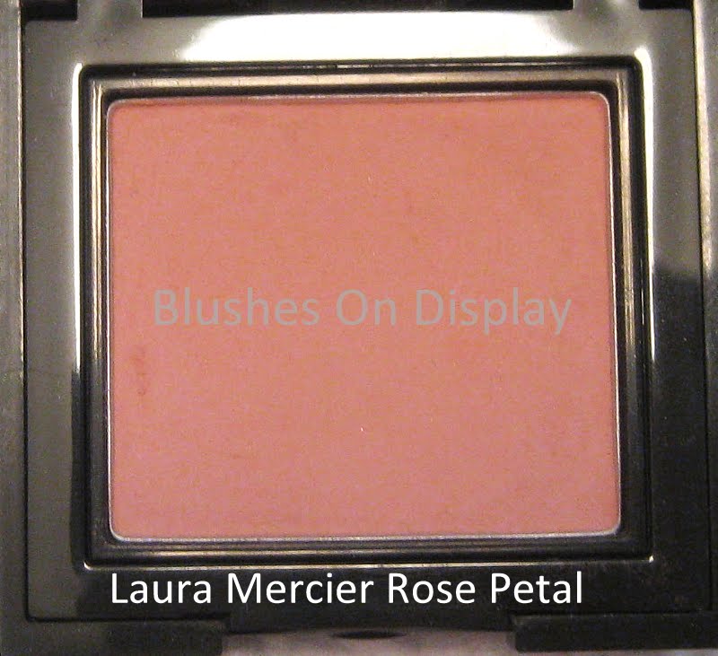 Blushes on Display: Week 6, Day 3. Rose Blush--Laura Mercier Rose Petal