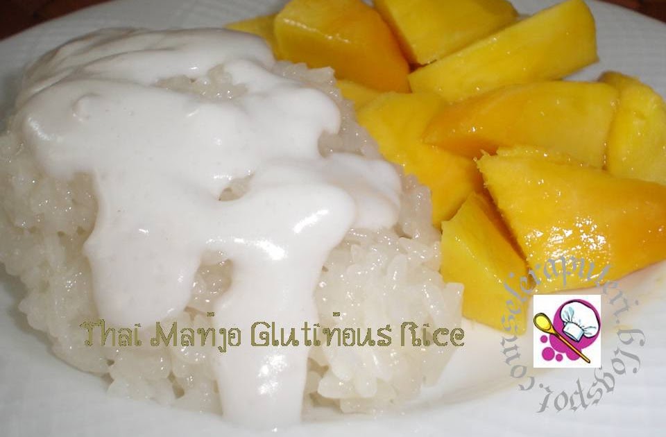 Thai Mango Glutinous Rice - Singgahsana Kitchen