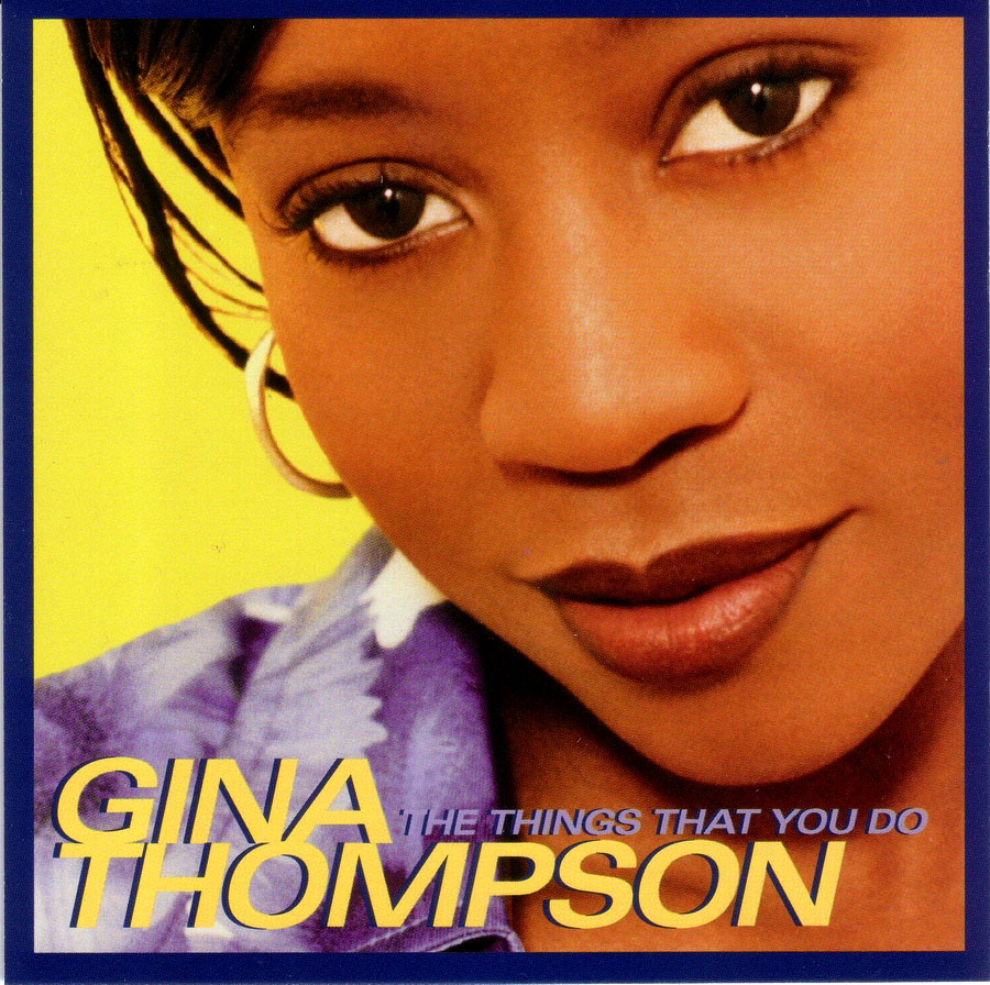 highest level of music: Gina Thompson - The Things That You Do-CDS-1996