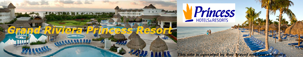 TRAVELING AND PHYSICALLY CHALLENGED: All Inclusive Grand Riviera Princess