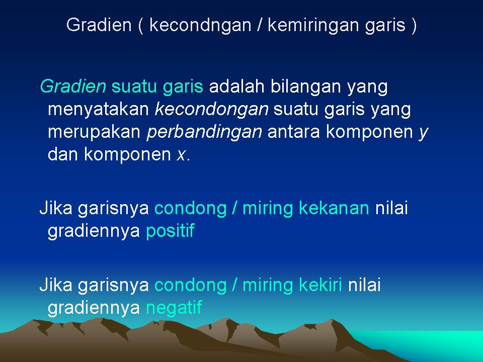 MATEMATIKA SMP : PENGERTIAN GRADIEN