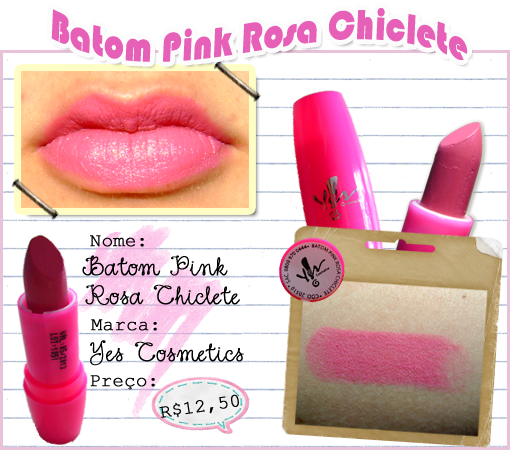Batom Pink Rosa Chiclete - Yes Cosmetics - Make Basiko