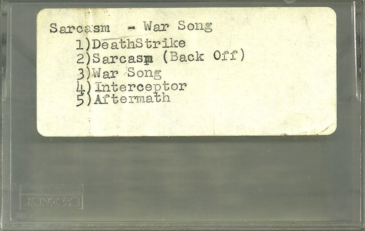 demo tapes: Sarcasm - War Song Demo 1986 & Man of God Demo 1986