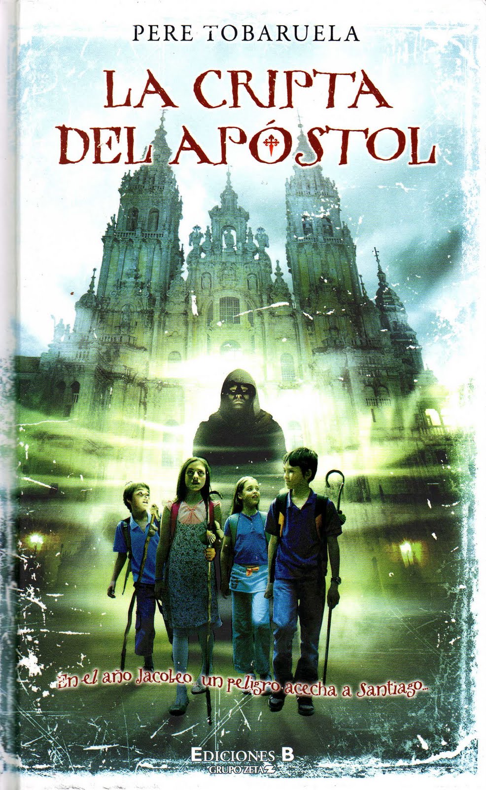 libros de lectura infantil y juvenil actuales: LA CRIPTA DEL APOSTOL