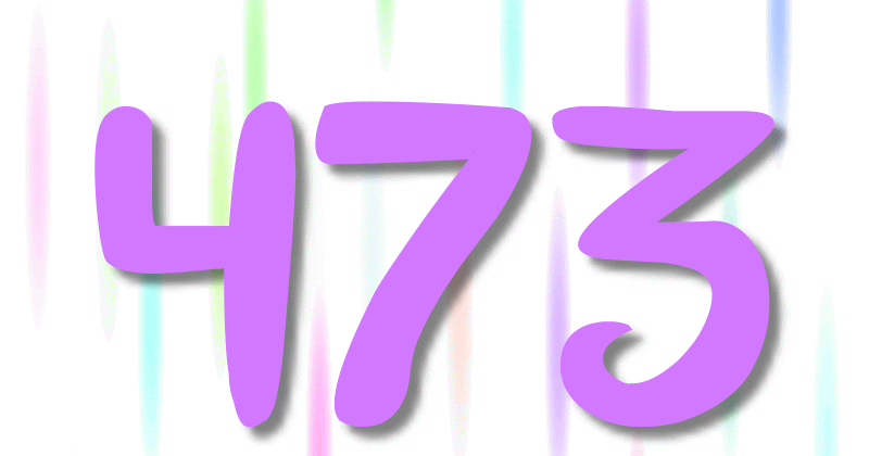 Numbers: Number 473