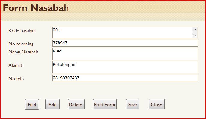 DATABASE SYSTEM: FORM DATA NASABAH BANK A