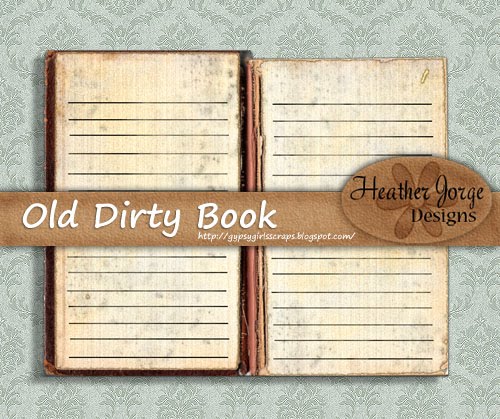 Gypsy Girls Scraps: Old Dirty Book